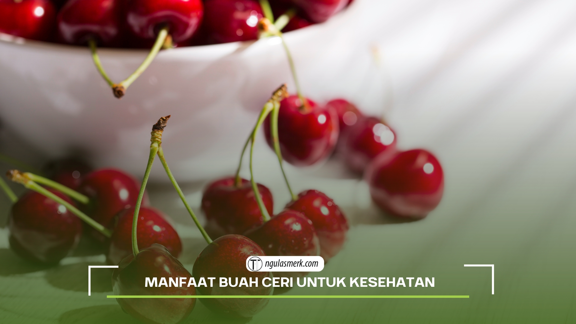 Temukan Manfaat Buah Ceri Untuk Kesehatan Berdasarkan Penelitian ... Temukan Manfaat Buah Ceri Untuk Kesehatan Berdasarkan Penelitian ...