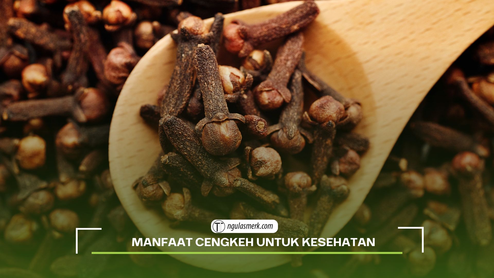 Ayo Ungkap Manfaat Cengkeh untuk Kesehatan dan Jadikan Bagian dari Rutinitas Sehat Anda ...